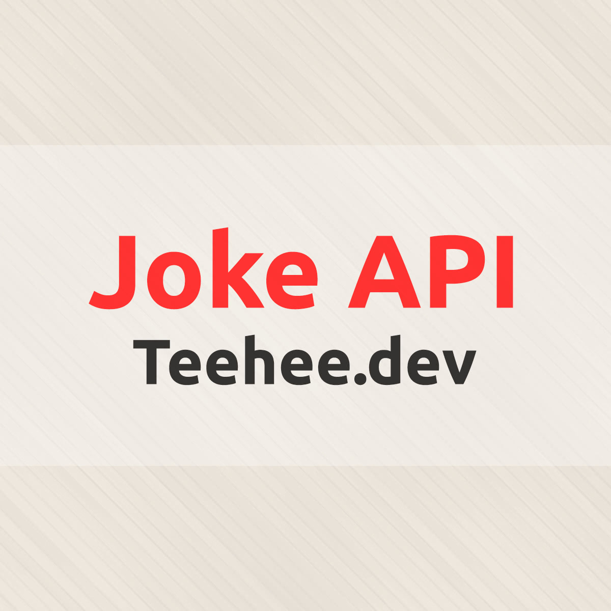 Teehee Joke API - Teehee.dev